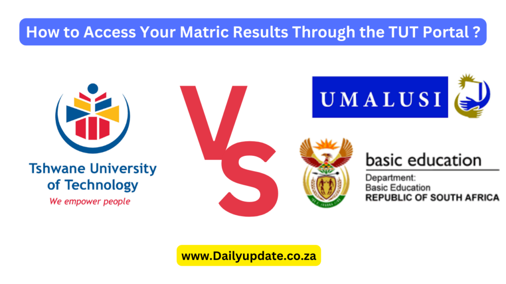 How to Access Your Matric Results Through the TUT Portal ? - daily update