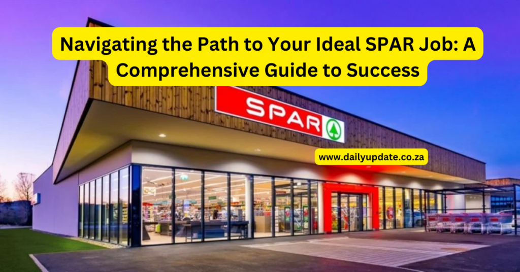 Job at SPAR 2024 : A Guide to Online Job Applications