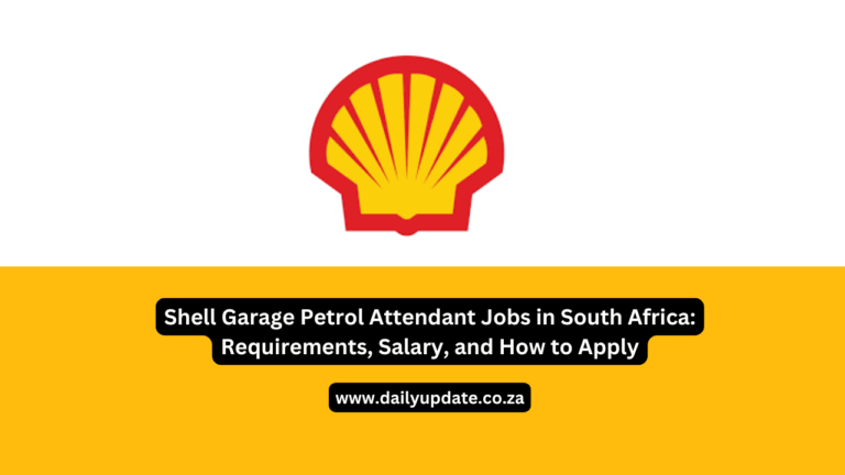 Shell Garage Petrol Attendant Jobs in South Africa: Requirements ...