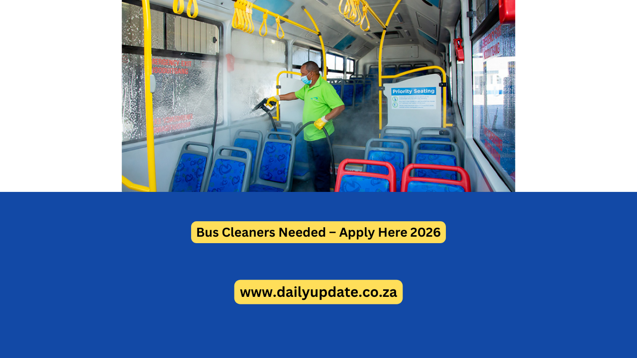 Bus Cleaners Needed – Apply Here 2026 - daily update