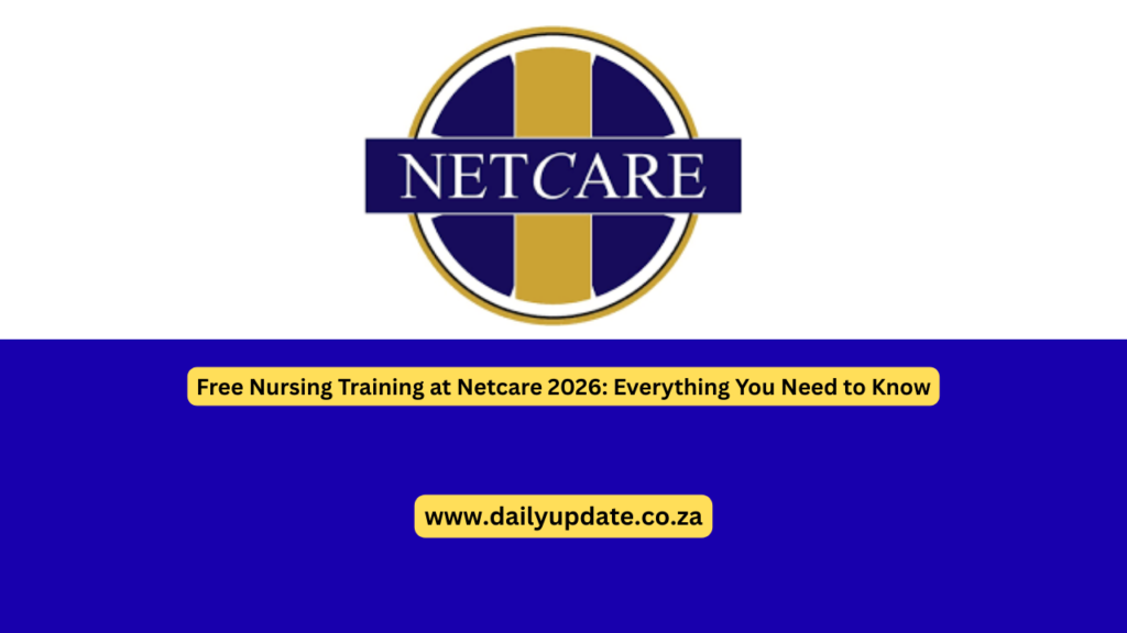 Free Nursing Training at Netcare 2026: Everything You Need to Know ...
