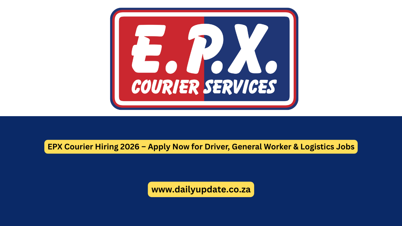 EPX Courier Hiring 2026 – Apply Now for Driver, General Worker ...