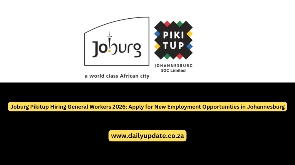 Joburg Pikitup Hiring General Workers 2026: Apply for New Employment ...